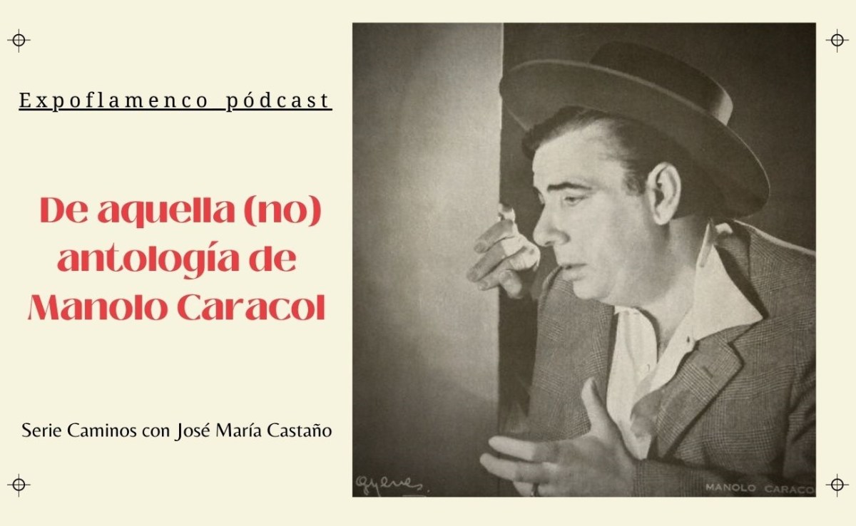 ‘A Manolo Caracol, unos episodios sonoros’ en la revista EntreRíos ...