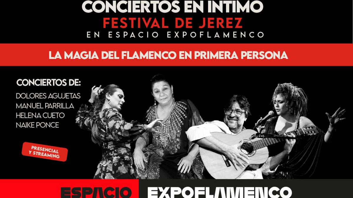 Conciertos en íntimo en Espacio Expoflamenco. Festival de Jerez 2024 – Los Caminos del Cante