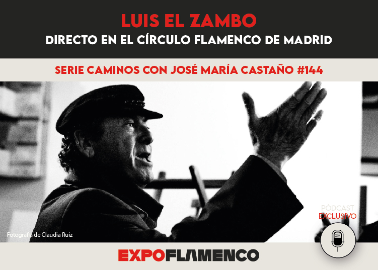 Luis el Zambo, directo en el Círculo Flamenco de Madrid – Los Caminos ...